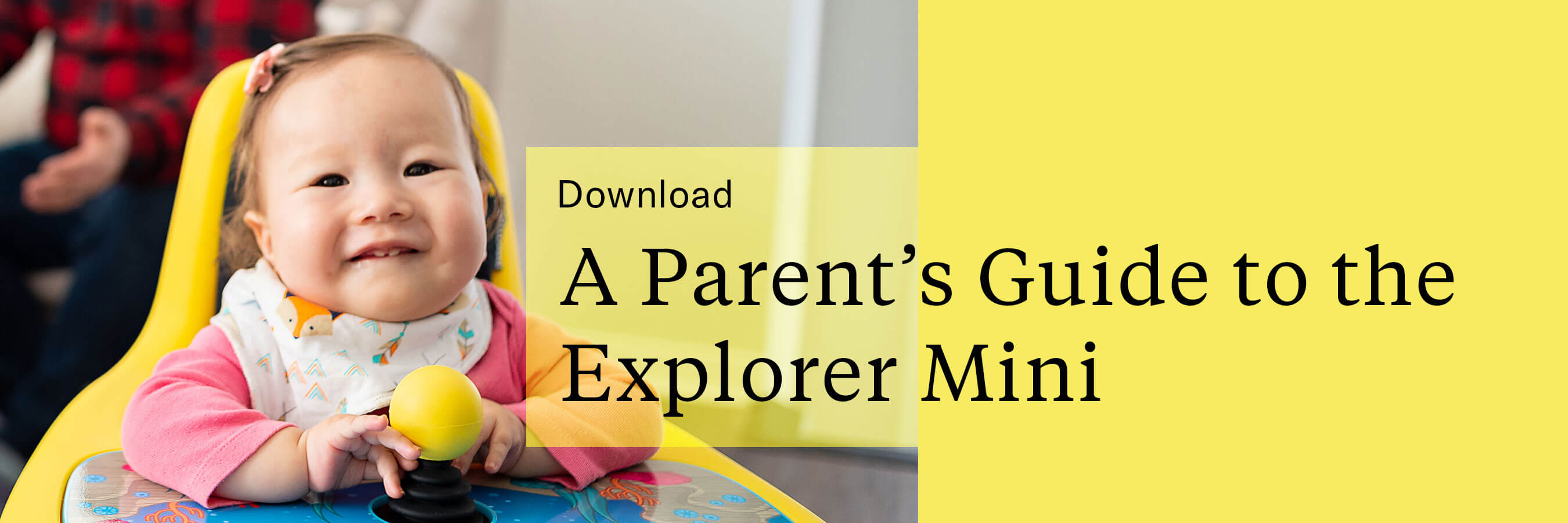 A Parent's Guide to the Explorer Mini